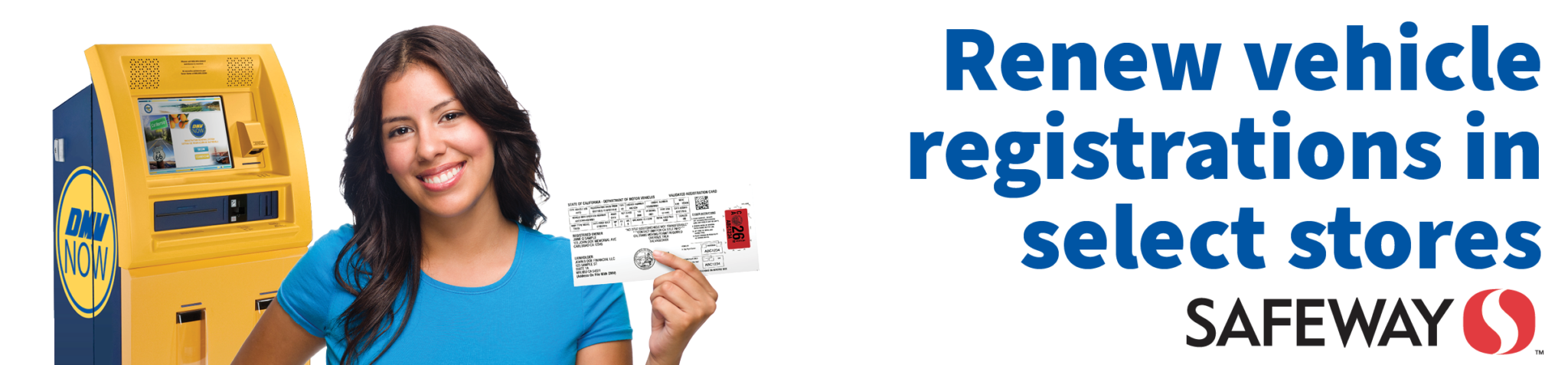 Safeway Locations | California DMV Now Kiosk - Vehicle Registration ...